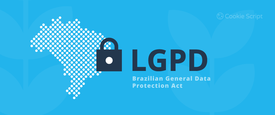 What is the LGPD?